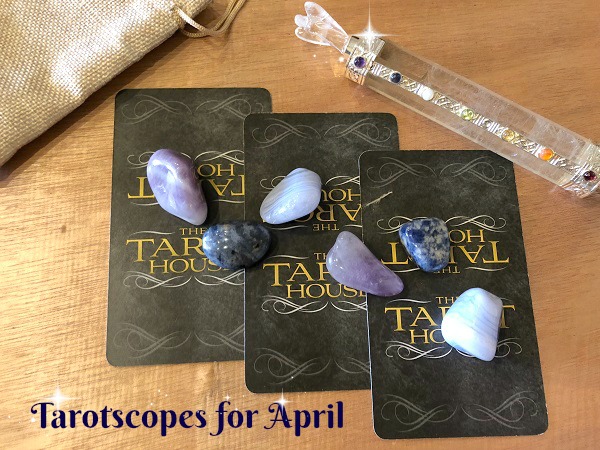 Tarotscopes for April 2018. Check out what yours can tell you.